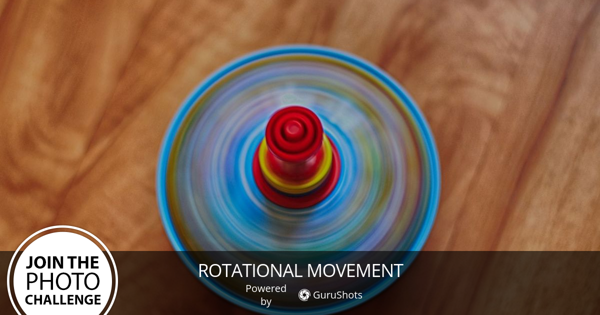 Rotational Movement Photo Challenge