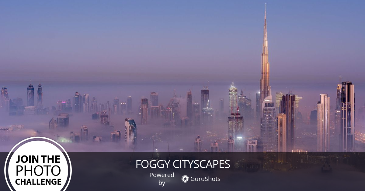 Foggy Cityscapes Photo Challenge
